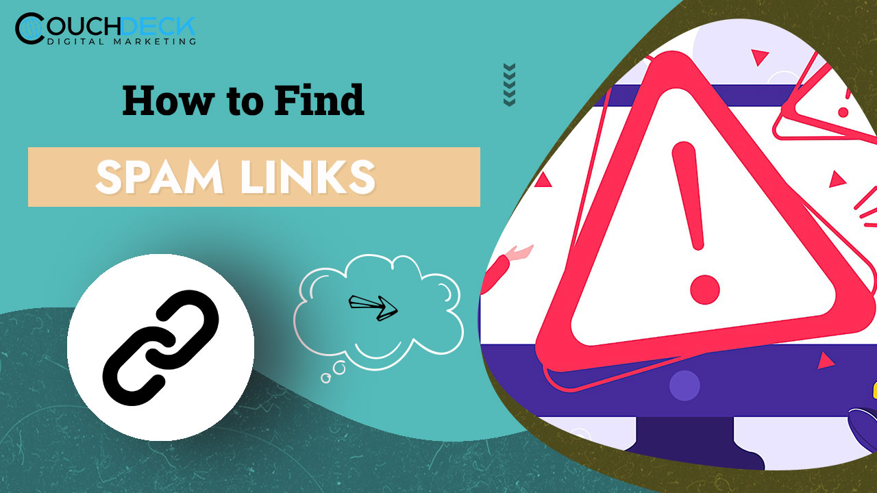 How To Find Spam Links On Your Site Couchdeck